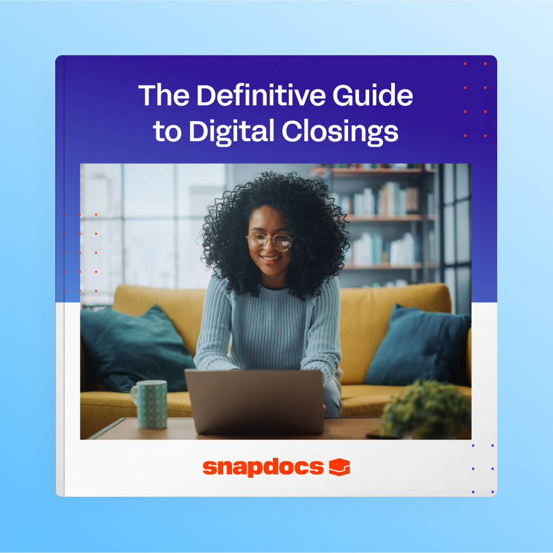What is an eClosing — Snapdocs