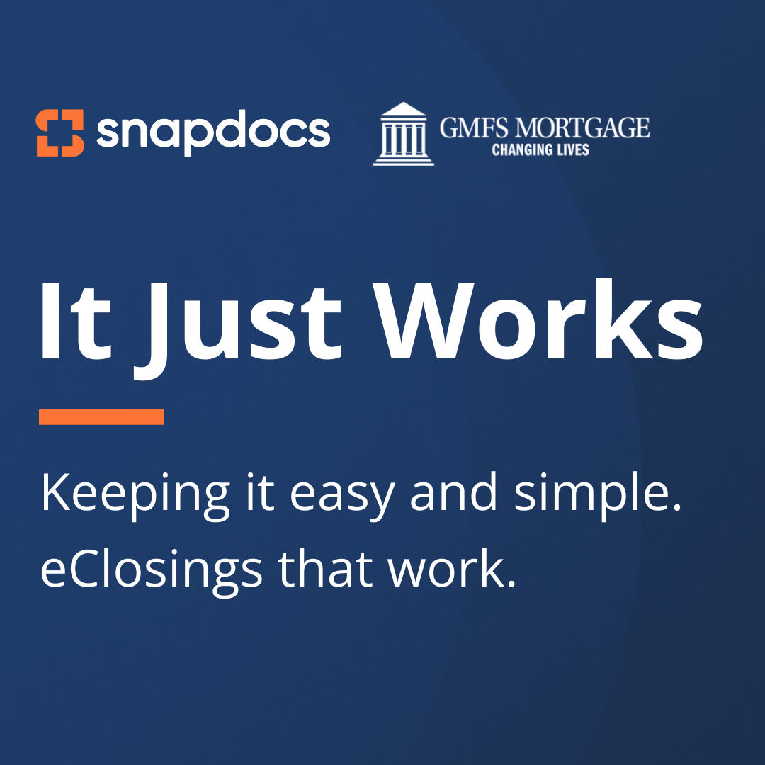 Case Study | GMFS Mortgage Transforms Closings w. Snapdocs
