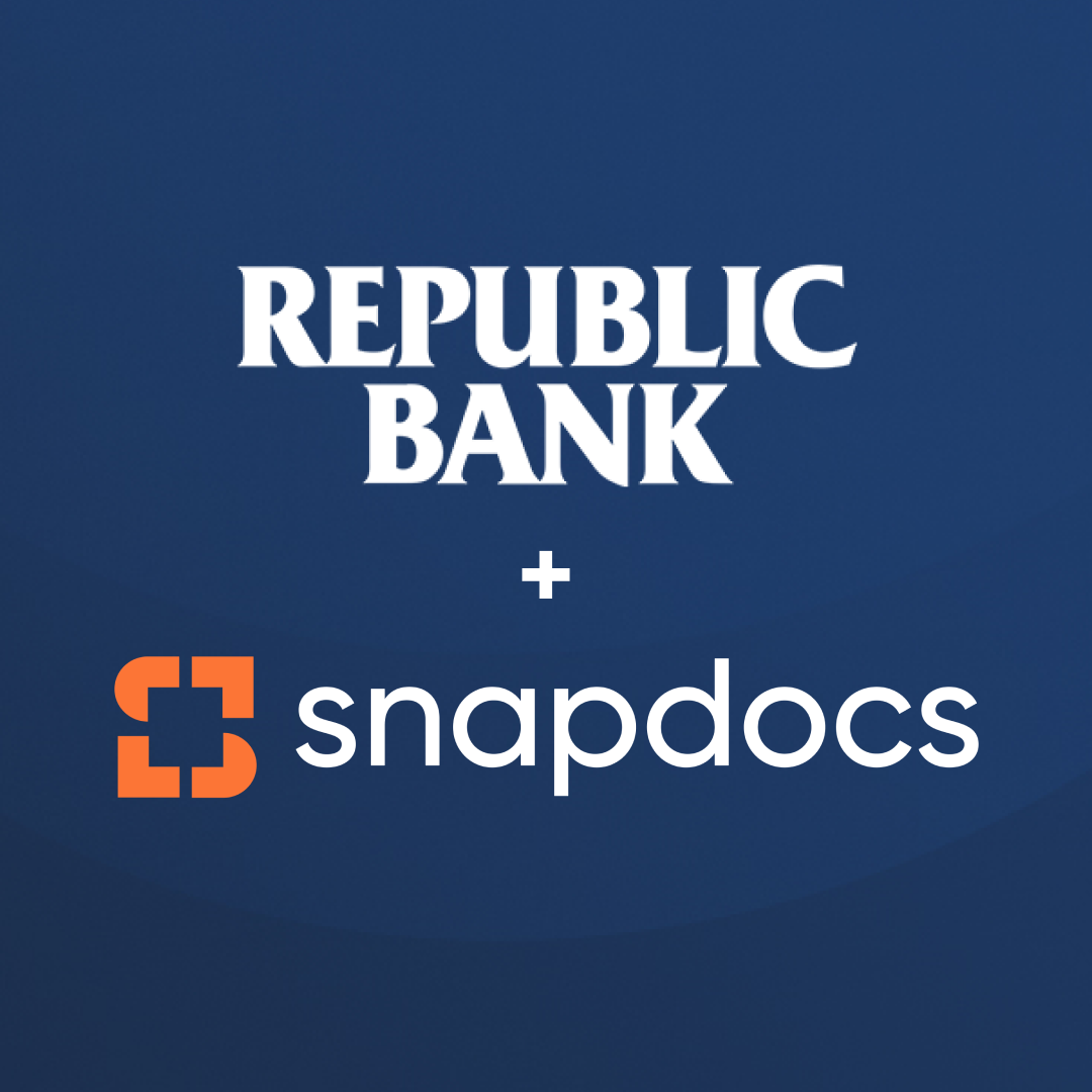 Republic Bank chooses Snapdocs to accelerate digital mortgage closing ...