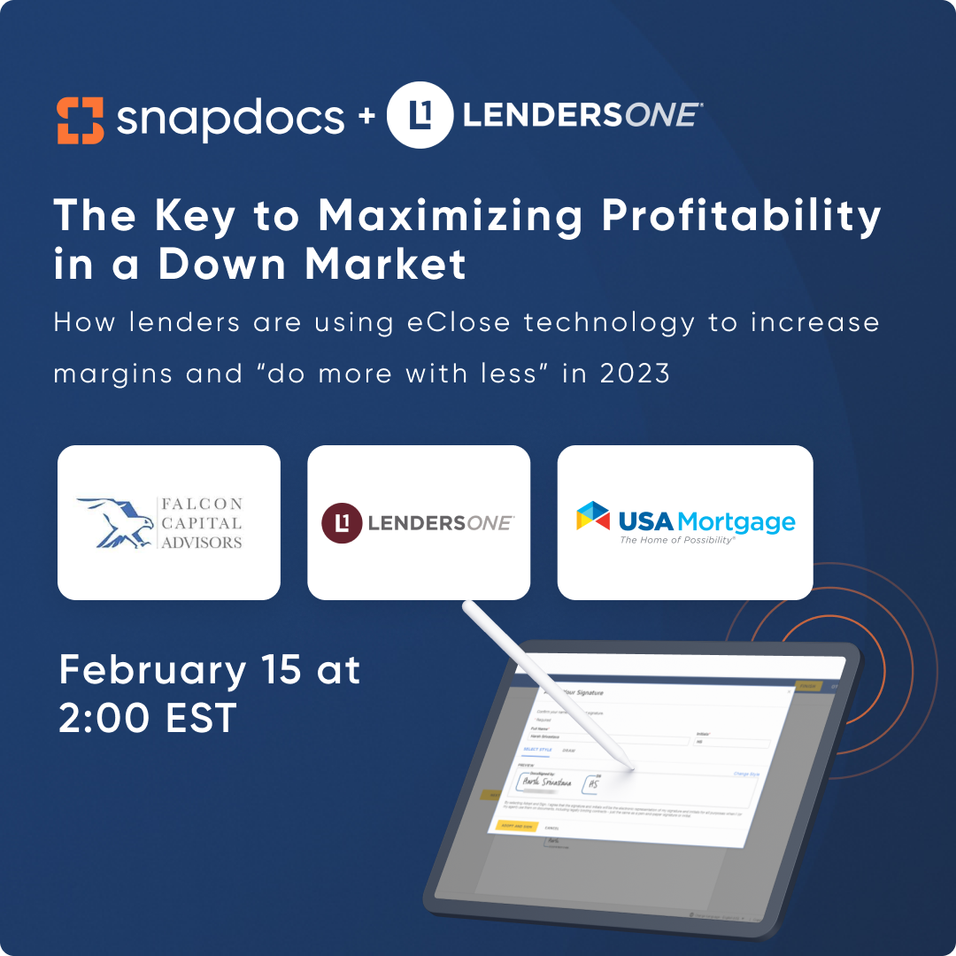 Webinar: The Key to Maximizing Profitability in a Down Market — Snapdocs