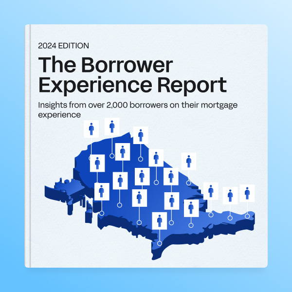 Industry Report: The Borrower Experience Report, 2024 Edition